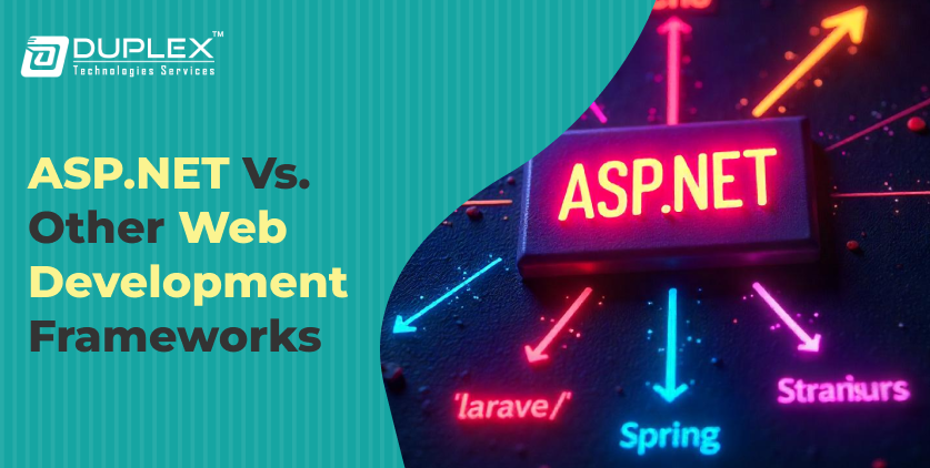 ASP.NET vs. Other Web Development Frameworks: Choose the best!